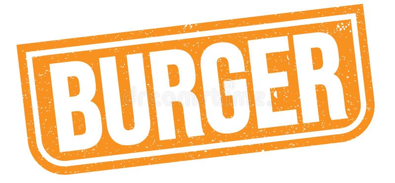 BURGER Text Written on Orange Stamp Sign Stock Illustration ...
