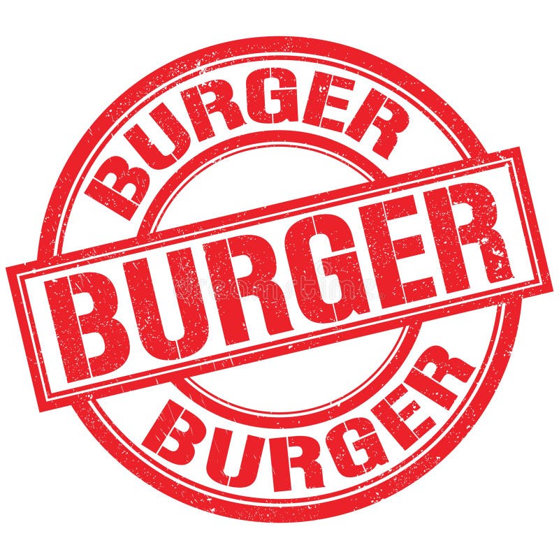 BURGER Text Written on Red Stamp Sign Stock Illustration - Illustration ...