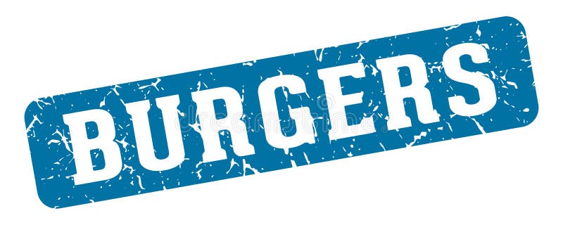 Burgers Rectangular Sign. Burgers Stamp Stock Vector - Illustration of ...