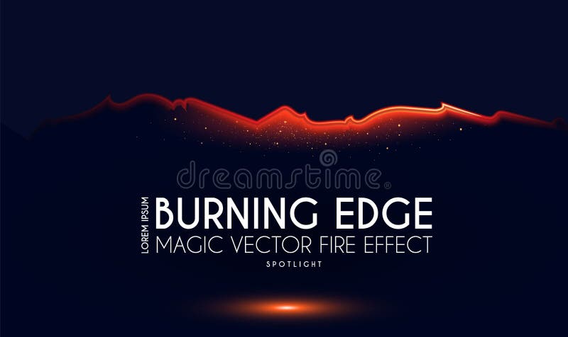 Burining Ragged Edge Shining Design. Fire and Light Effect Stock Vector ...