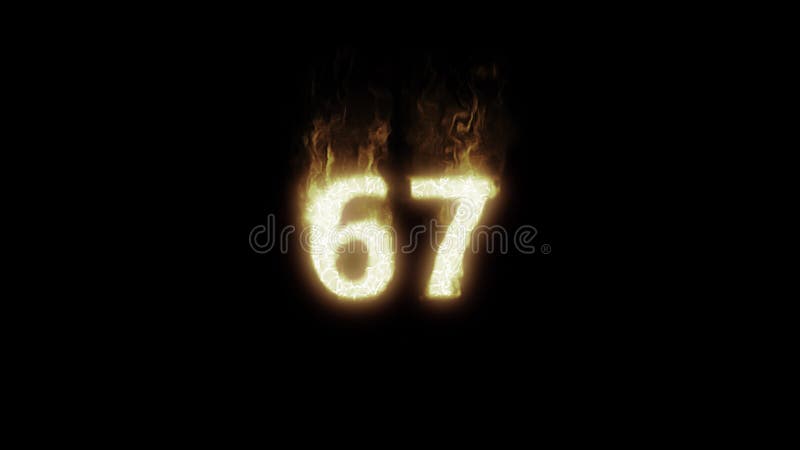 Burning Number 67. Fire Number. Alpha Channel. Transparent Background ...
