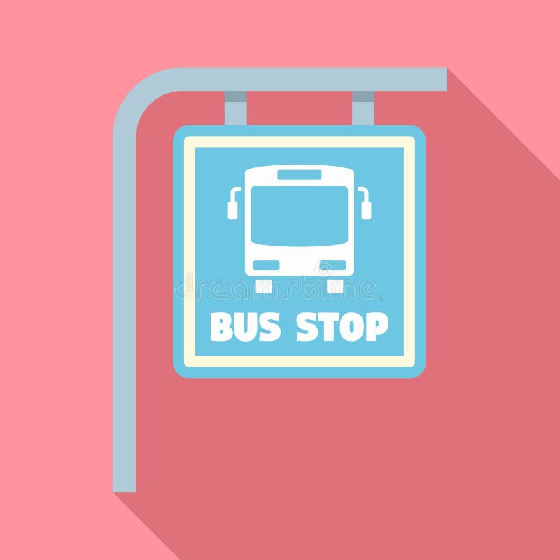 Bus Stop Sign Icon, Flat Style Stock Vector - Illustration of graphic ...