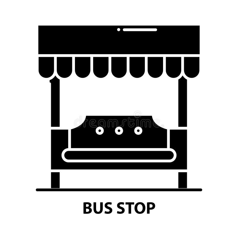 Bus Stop Symbol Icon, Black Vector Sign with Editable Strokes, Concept ...