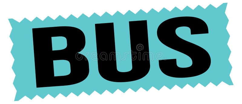 BUS Text Written on Blue-black Stamp Sign Stock Illustration ...