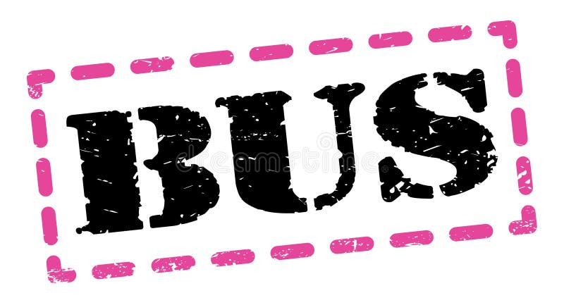 BUS Text Written on Pink-black Stamp Sign Stock Illustration ...