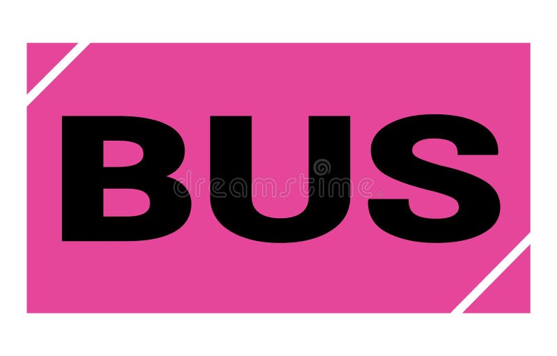 BUS Text Written on Pink-black Stamp Sign Stock Illustration ...