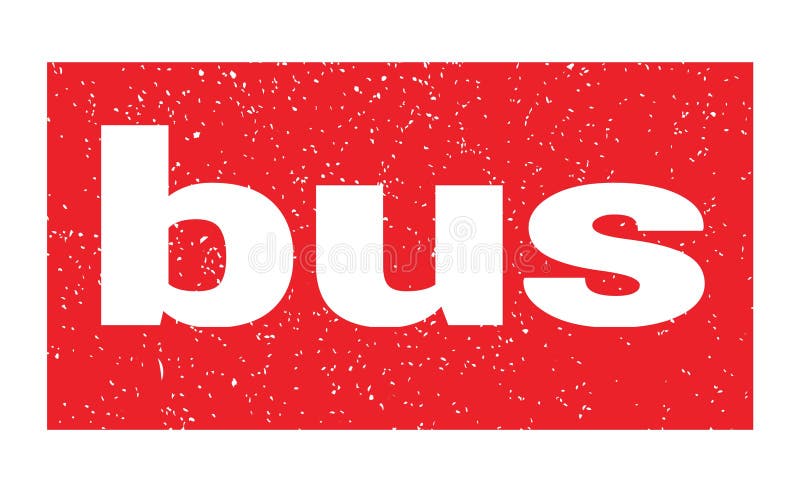Bus Text Written on Red Stamp Sign Stock Illustration - Illustration of ...