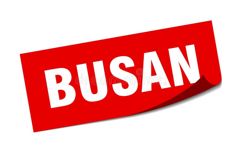 Busan Sticker. Busan Square Peeler Sign Stock Vector - Illustration of ...