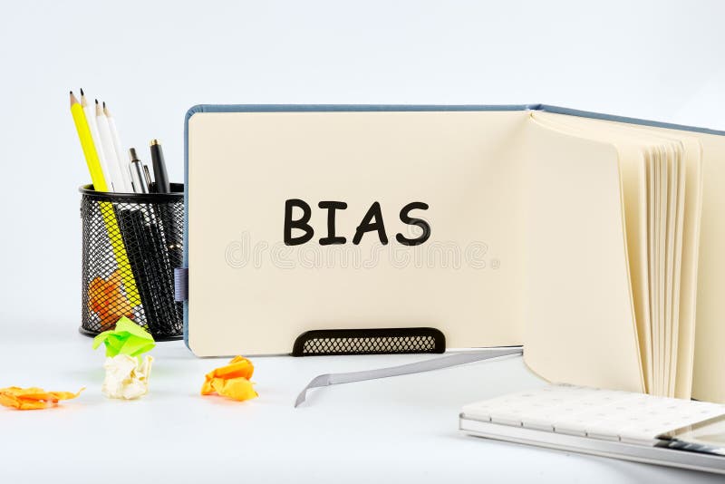 Business Bias Concept. BIAS on a Blank Sheet of Notepad in the Stand ...