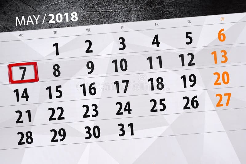 The daily Business Calendar Page 2018 May 7 Stock Image - Image of ...