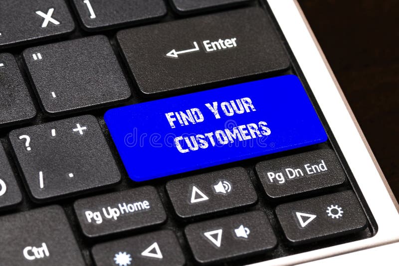 Business Concept - Blue Find Your Customers Button on Slim Stock ...