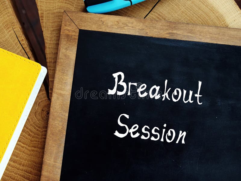 Business Concept about Breakout Session with Sign on the Piece of Paper ... Business Concept about Breakout Session with Sign on the Piece of Paper ...