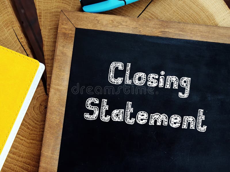 Business Concept about Closing Statement with Sign on the Sheet Stock ...