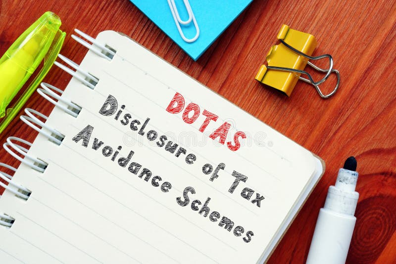 Business Concept about Disclosure of Tax Avoidance Schemes DOTAS with ...