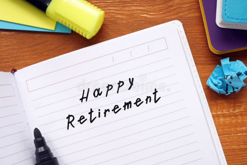 Business Concept about Happy Retirement with Inscription on the Page ...