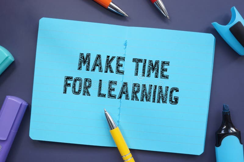 Business Concept about Make Time for Learning with Inscription on the ...