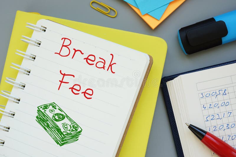 Business Concept Meaning Break Fee with Sign on the Page Stock Photo ...
