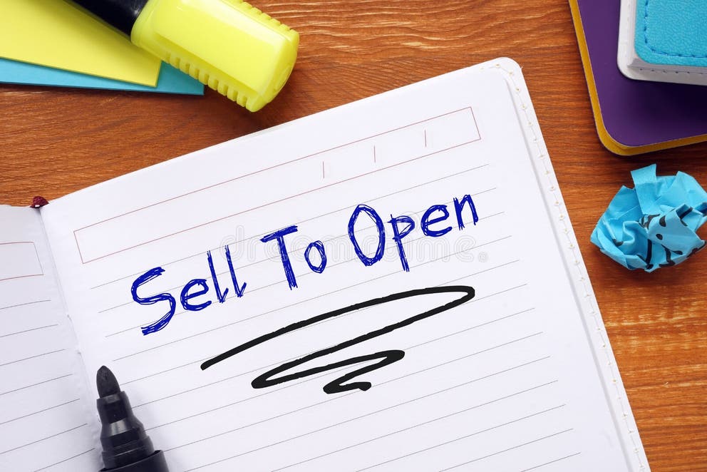 Business Concept Meaning Sell To Open with Phrase on the Sheet Stock ...
