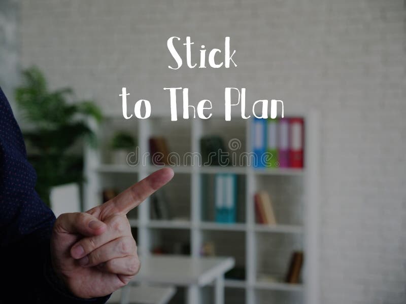 Stick To the Plan Phrase on the Page Stock Photo - Image of career ...