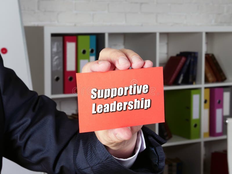 Business Concept Meaning Supportive Leadership with Inscription on the ...