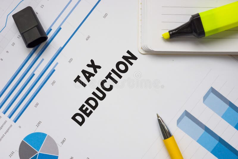 Business Concept Meaning TAX DEDUCTION with Sign on the Sheet Stock ...