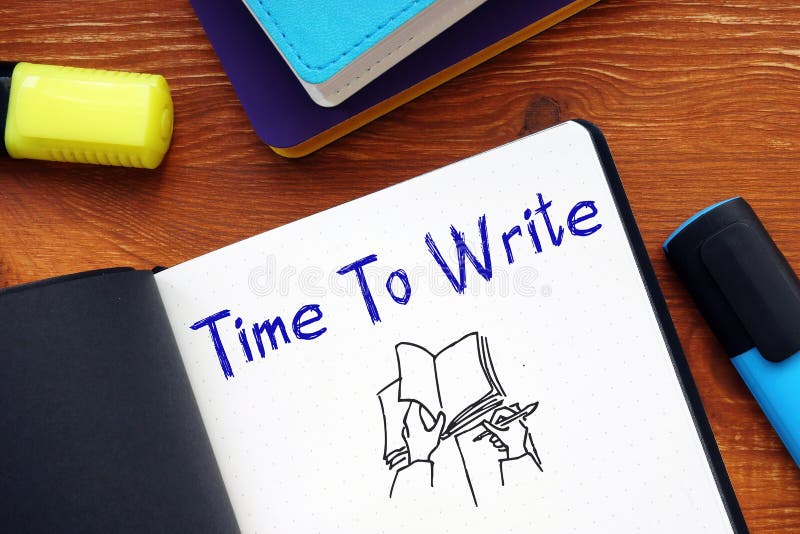 Business Concept Meaning Time To Write with Phrase on the Piece of ...