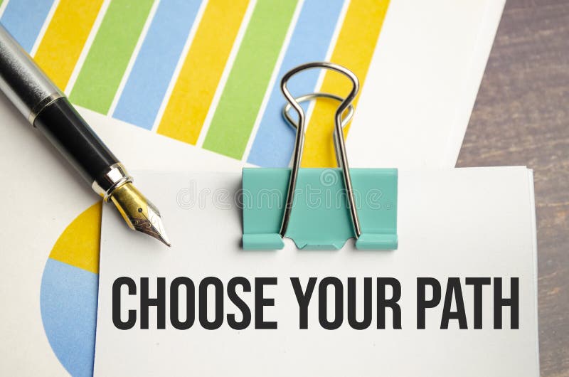 Business Concept. Notebook with Text CHOOSE YOUR PATH on Charts Stock ... Business Concept. Notebook with Text CHOOSE YOUR PATH on Charts Stock ...