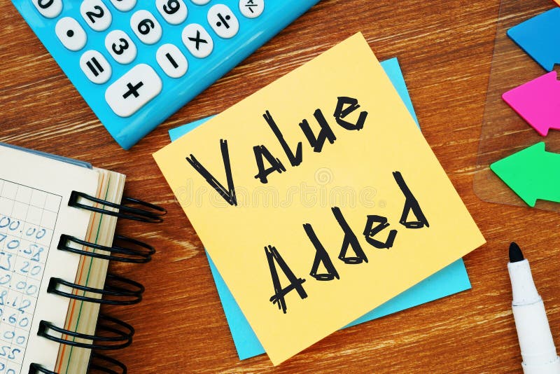 Business Concept about Value Added with Sign on the Piece of Paper ...