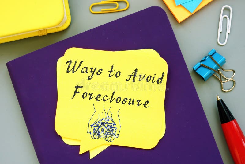 Business Concept about Ways To Avoid Foreclosure with Sign on the Sheet ...