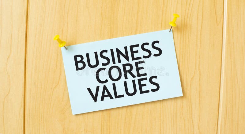 BUSINESS CORE VALUES, Sign Written on Sticky Note Pinned on Wooden Wall ...