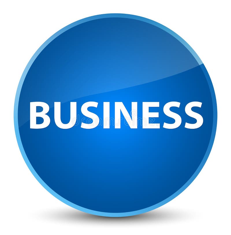 Business Elegant Blue Round Button Stock Illustration - Illustration of ...