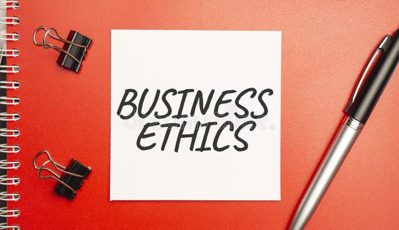 Business Ethics Sign on Sheet of Paper on the Red Notepad with Pen ...