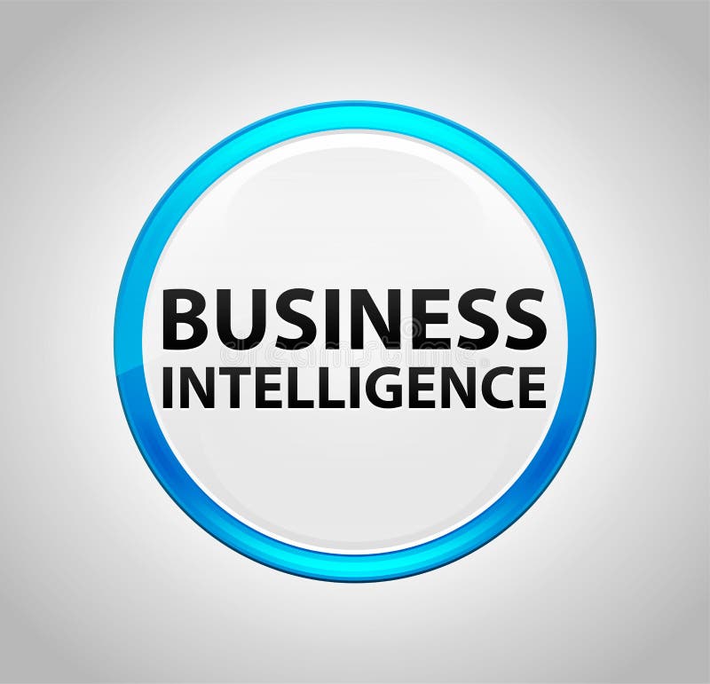 Business Intelligence Round Blue Push Button Stock Illustration ...