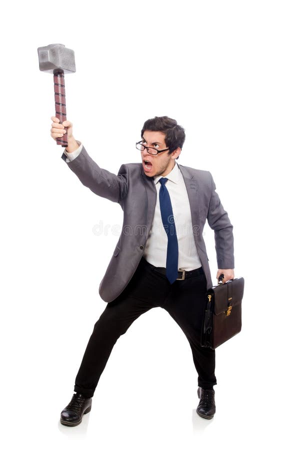 Business Man Holding Hammer Isolated on White Stock Image - Image of ...