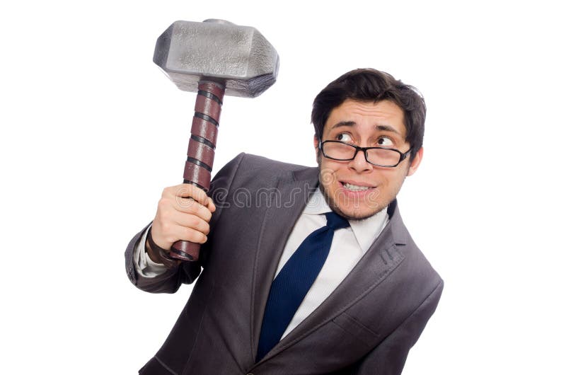 Business Man Holding Hammer Isolated on White Stock Image - Image of ...