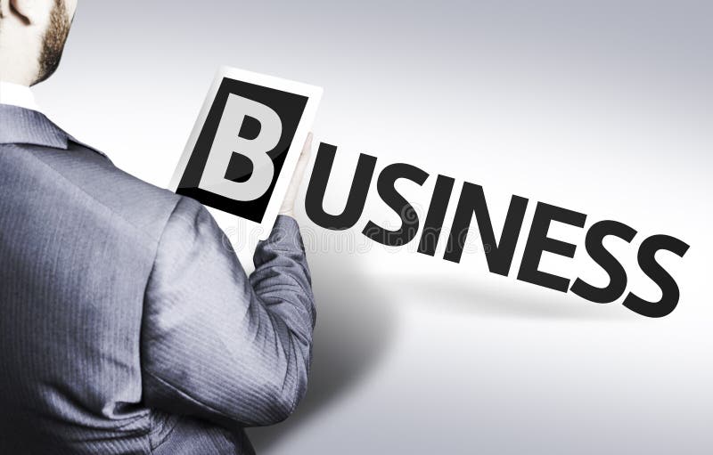 Business Man with the Text Business in a Concept Image Stock Photo ...