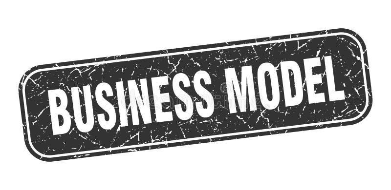 Business Model Stamp. Business Model Square Grungy Isolated Sign Stock ...