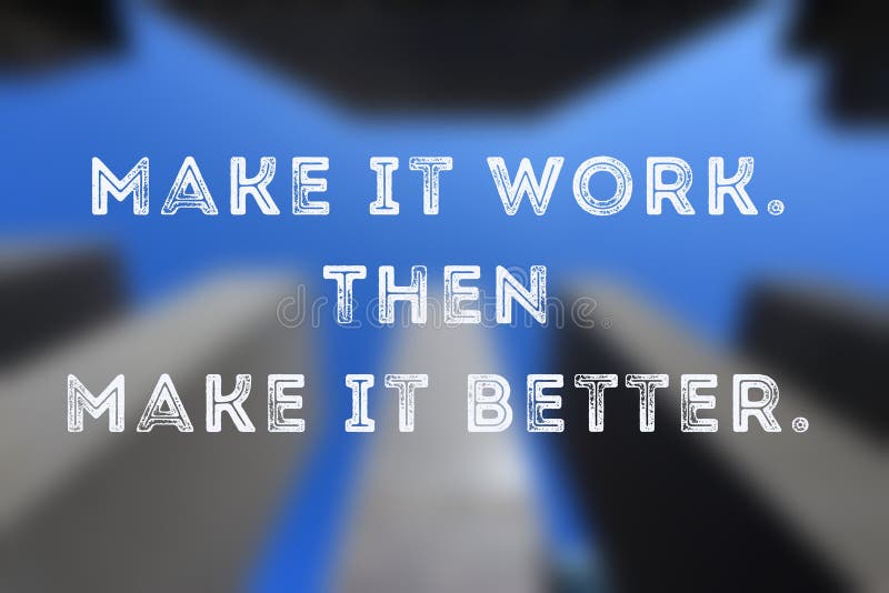 Make it better stock image. Image of making, text, creative - 123301059