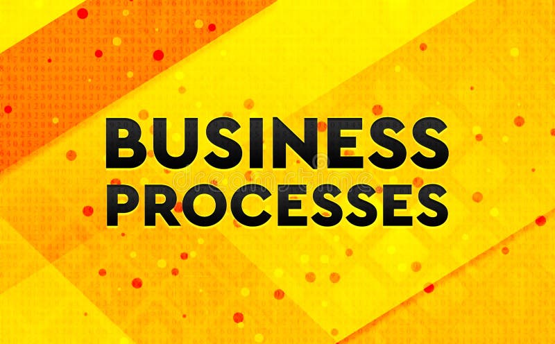 Business Processes Abstract Digital Banner Yellow Background Stock ...