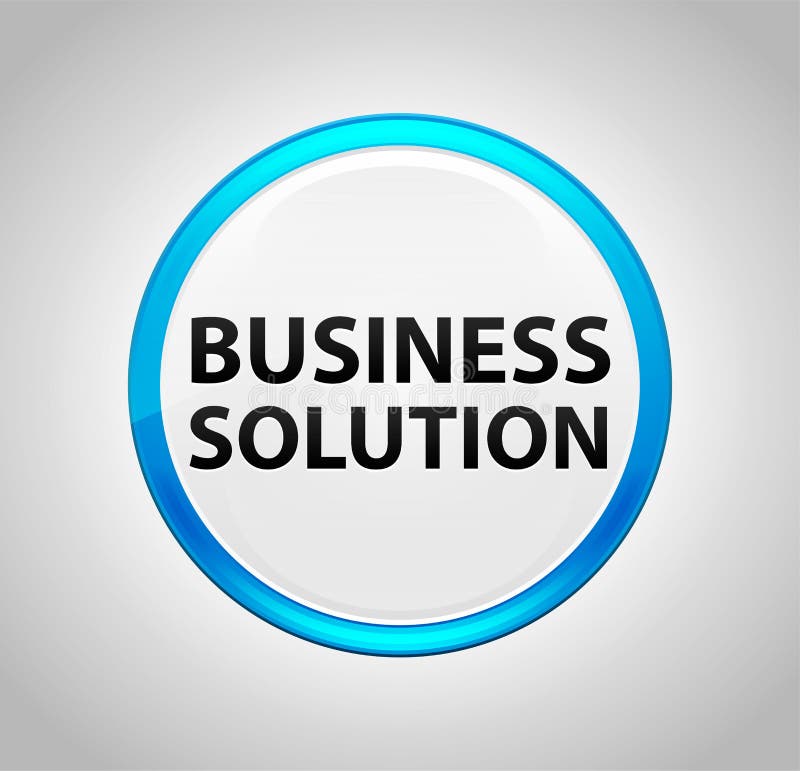 Business Solution Round Blue Push Button Stock Illustration ...