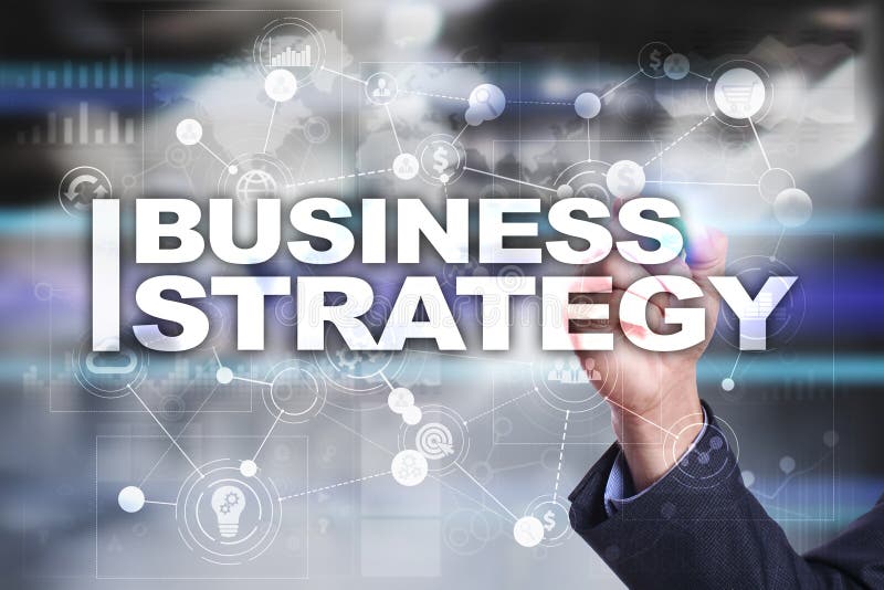 Business Strategy Concept on the Virtual Screen Stock Image - Image of ...
