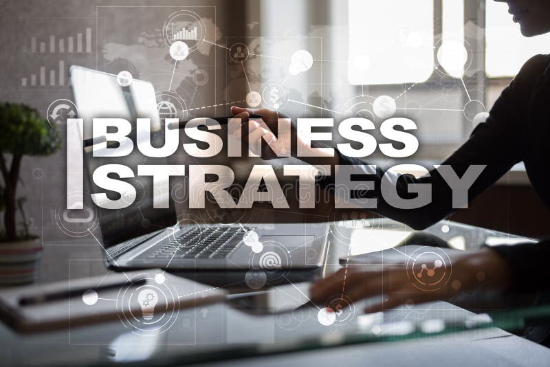 Business Strategy Concept on the Virtual Screen. Stock Image - Image of ...