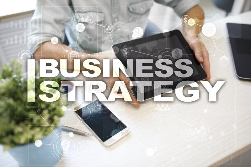 Business Strategy Concept on the Virtual Screen. Stock Image - Image of ...