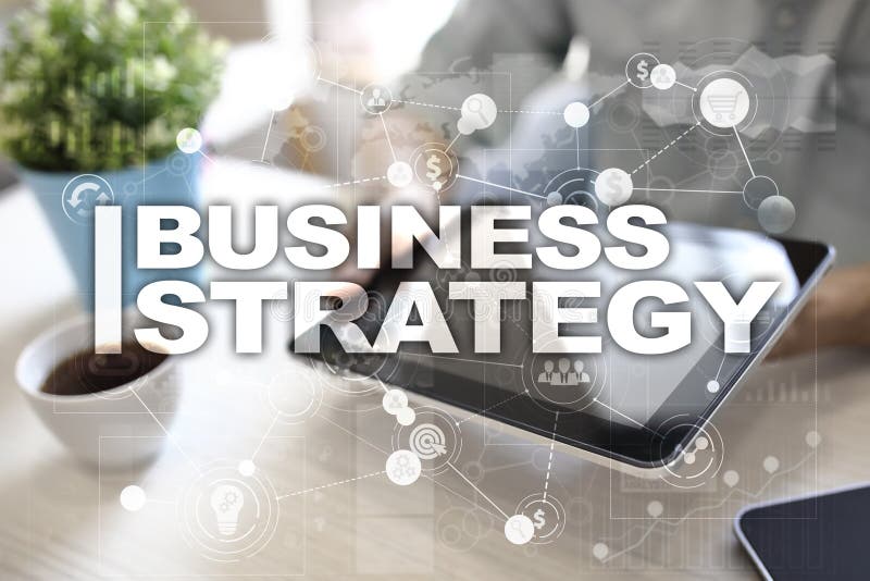 Business Strategy Concept on the Virtual Screen. Stock Illustration ...