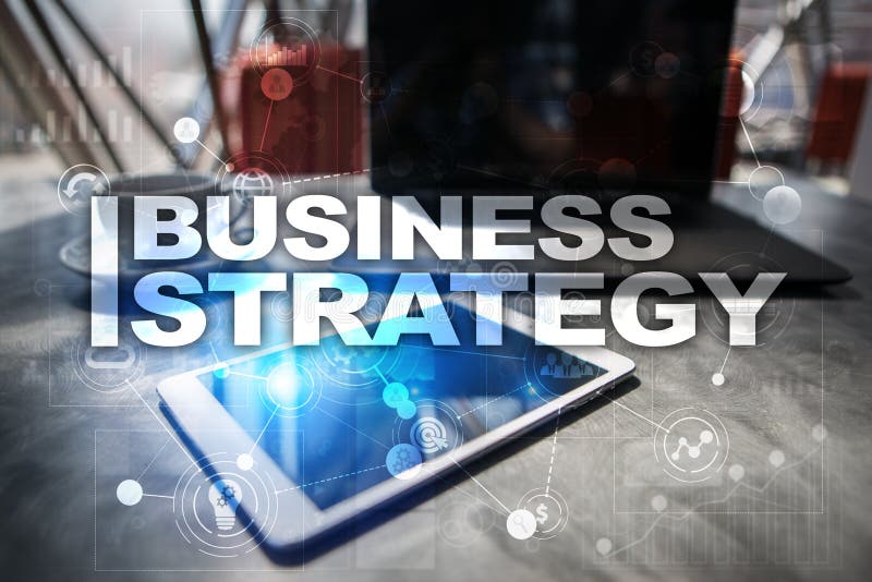 Business Strategy Concept on the Virtual Screen. Stock Illustration ...