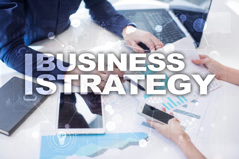 Business Strategy Concept on the Virtual Screen. Stock Image - Image of ...