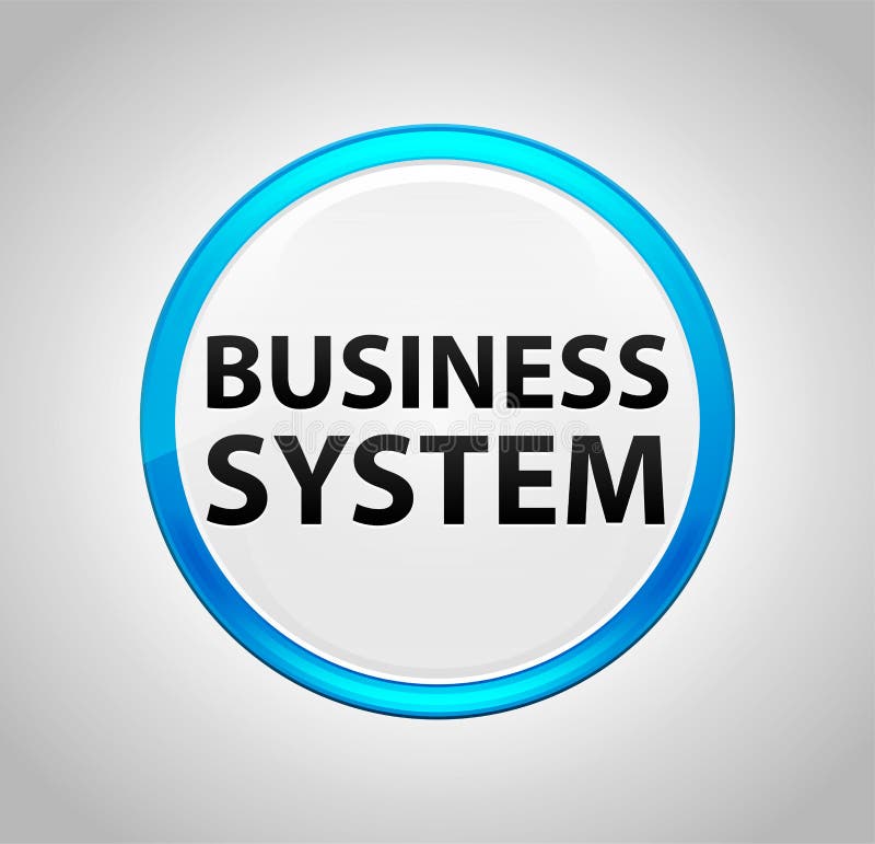 Business System Round Blue Push Button Stock Illustration ...
