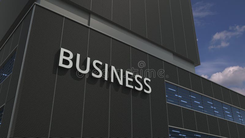BUSINESS Text on a Modern Office Building, 3d Rendering Stock ...