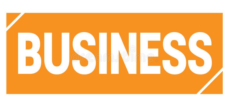 BUSINESS Text Written on Orange Stamp Sign Stock Illustration ...
