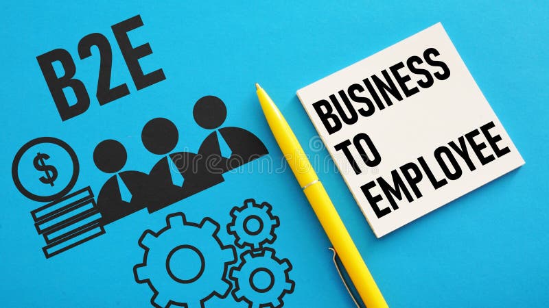 Business To Employee B2E is Shown Using the Text Stock Image - Image of ...